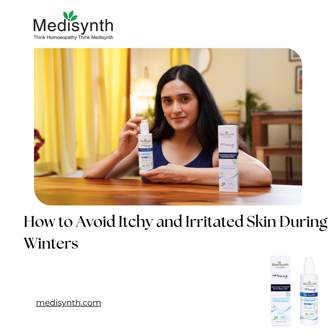 How to Avoid Itchy and Irritated Skin During Winters – Medisynth