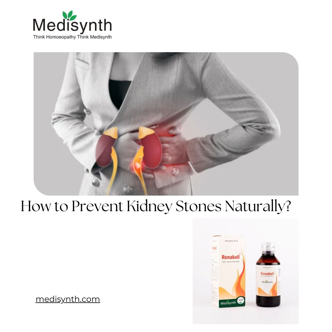 How to Prevent Kidney Stones Naturally? – Medisynth